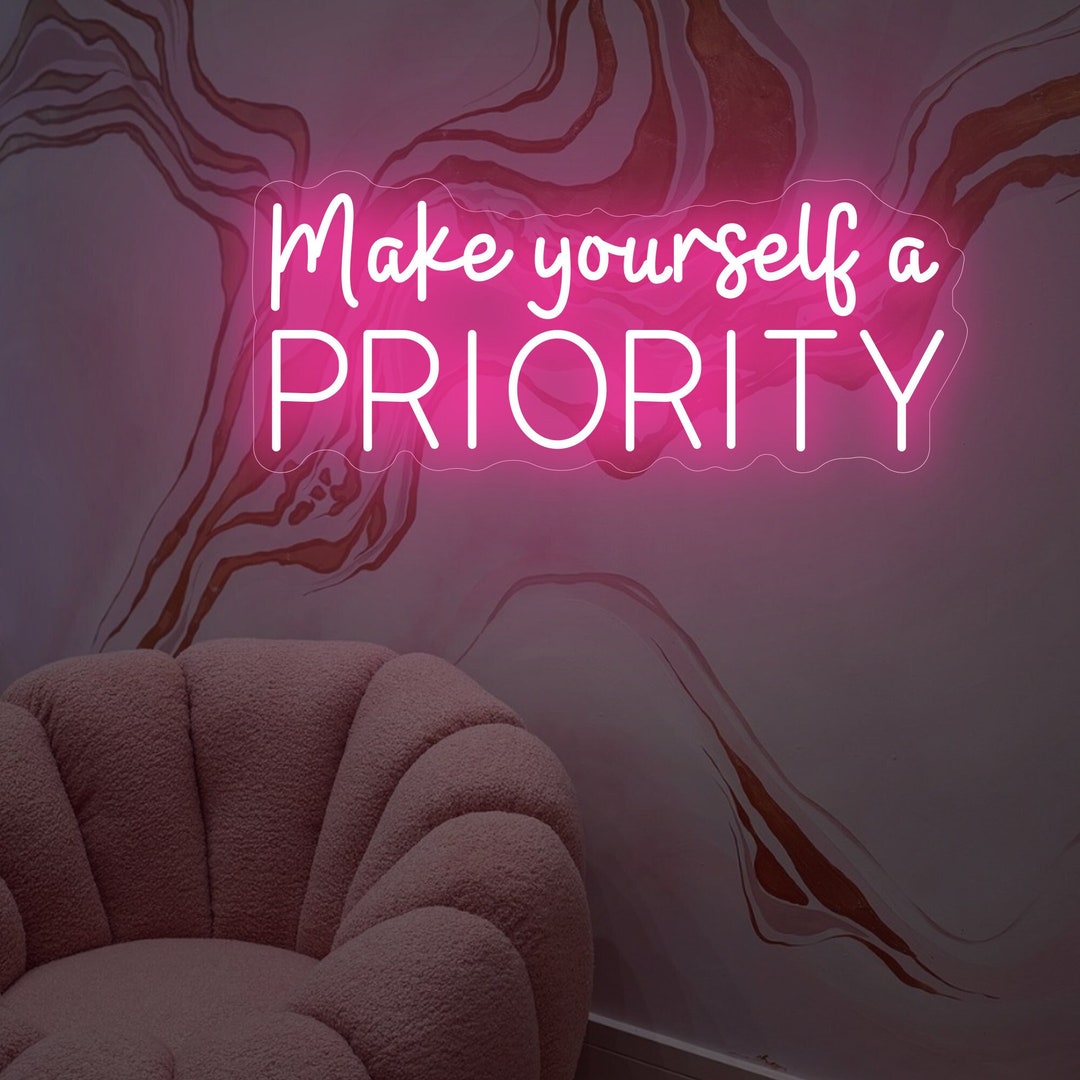 Make Yourself a Priority Girl Boss Sign, Beauty Neon Sign, Studio Neon ...