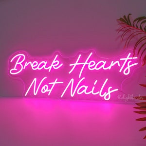 Break Hearts Not Nails Neon Sign, Beauty Salon Signboard, Nail Studio ...