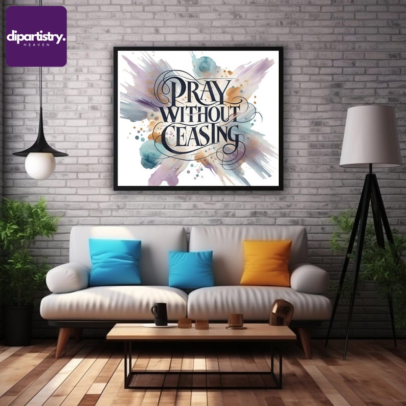 Pray Without Ceasing Digital Art 1 Thessalonians Spiritual Quote ...