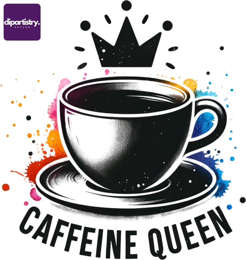 Caffeine Queen Digital Download PNG Clipart for Sublimation Designs ...