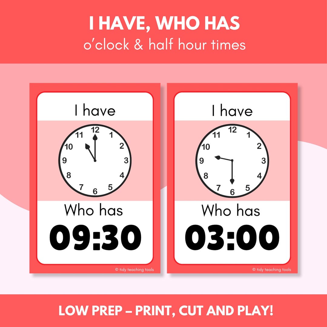 I Have, Who Has | O’clock and Half Hour Times - Etsy