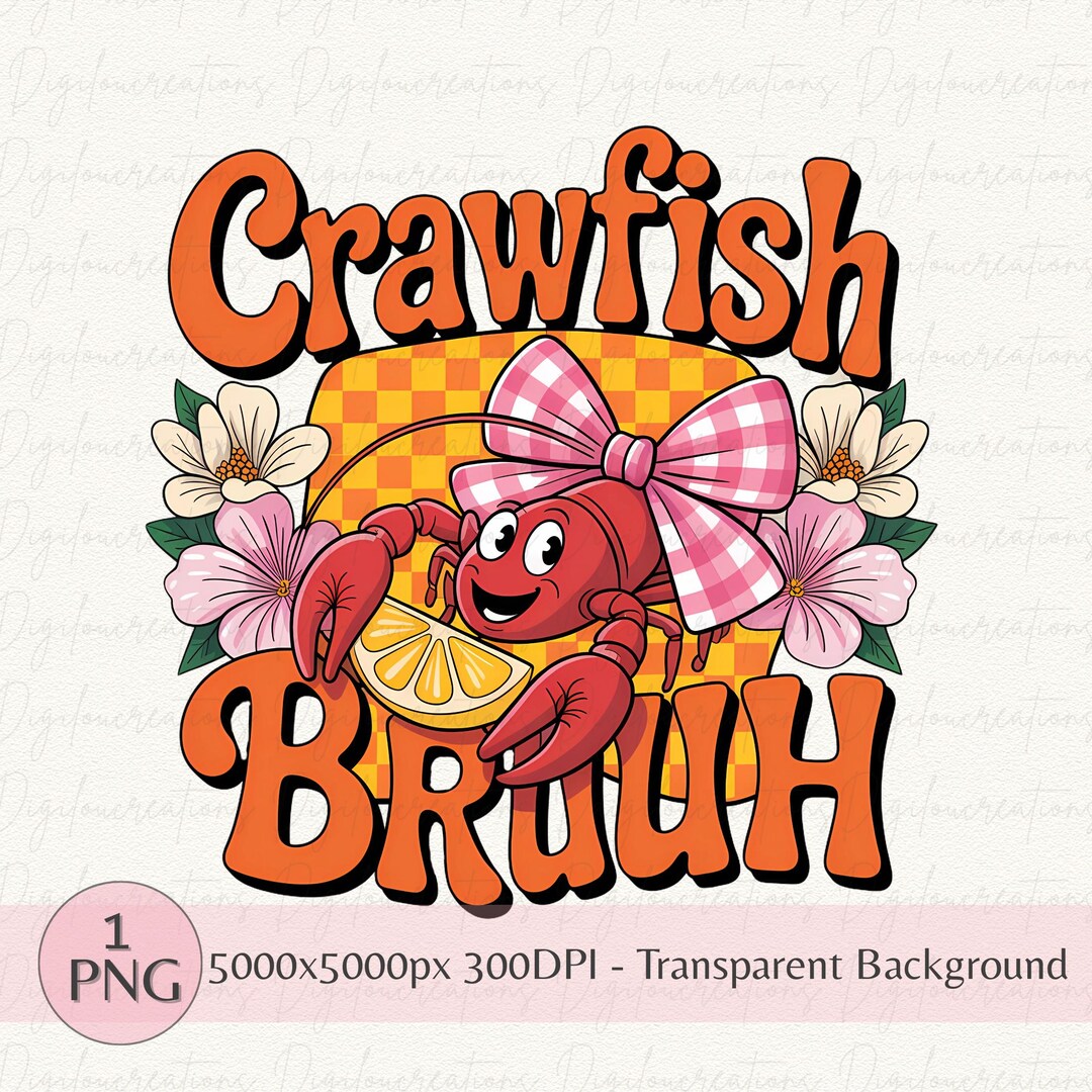 Funny Crawfish Bruh PNG: Coquette Bow & Lemon Clipart (digital Download ...