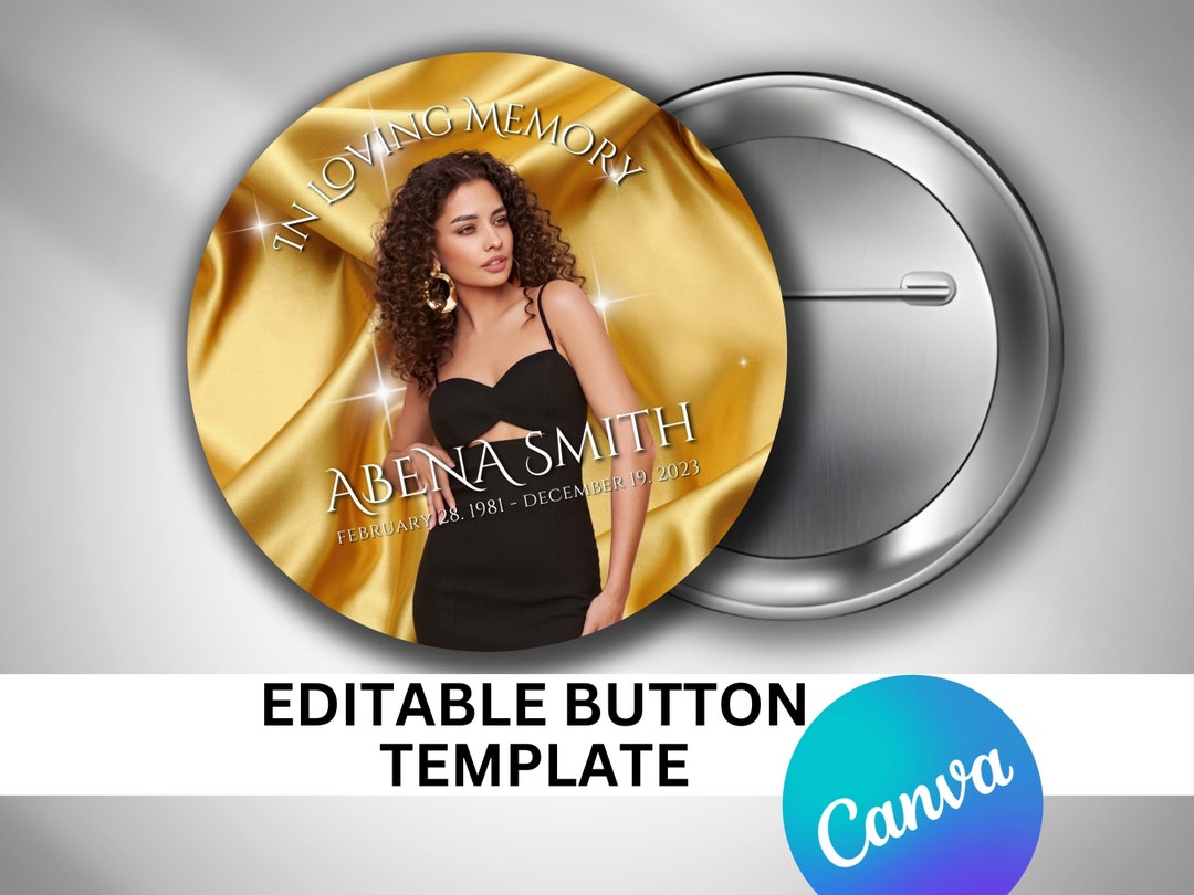 GOLD SILK PINBACK Button Template, Dark Memorial Pin, Editable Funeral ...
