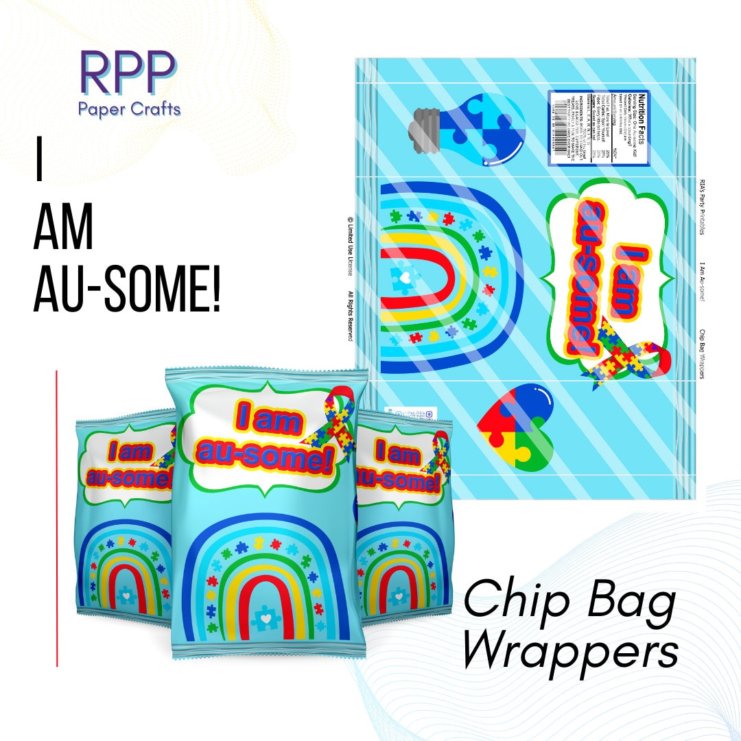 I Am Ausome Chip Bag Wrappers Autism Awareness Autism Month Awesome ...