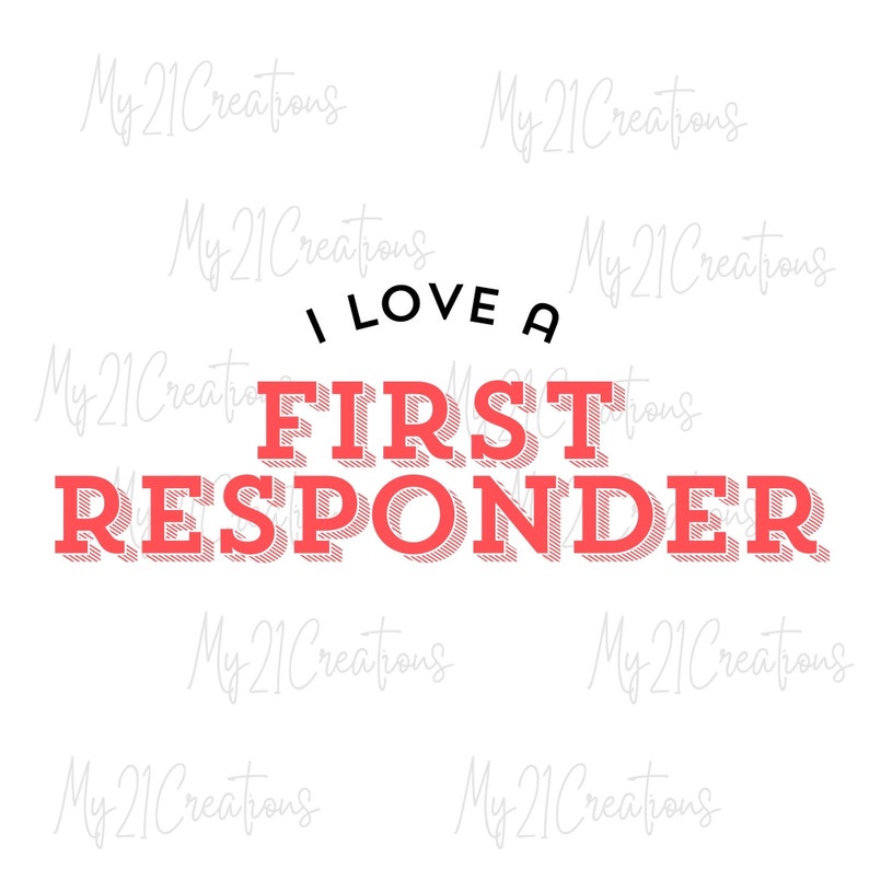 I Love a First Responder SVG - Etsy