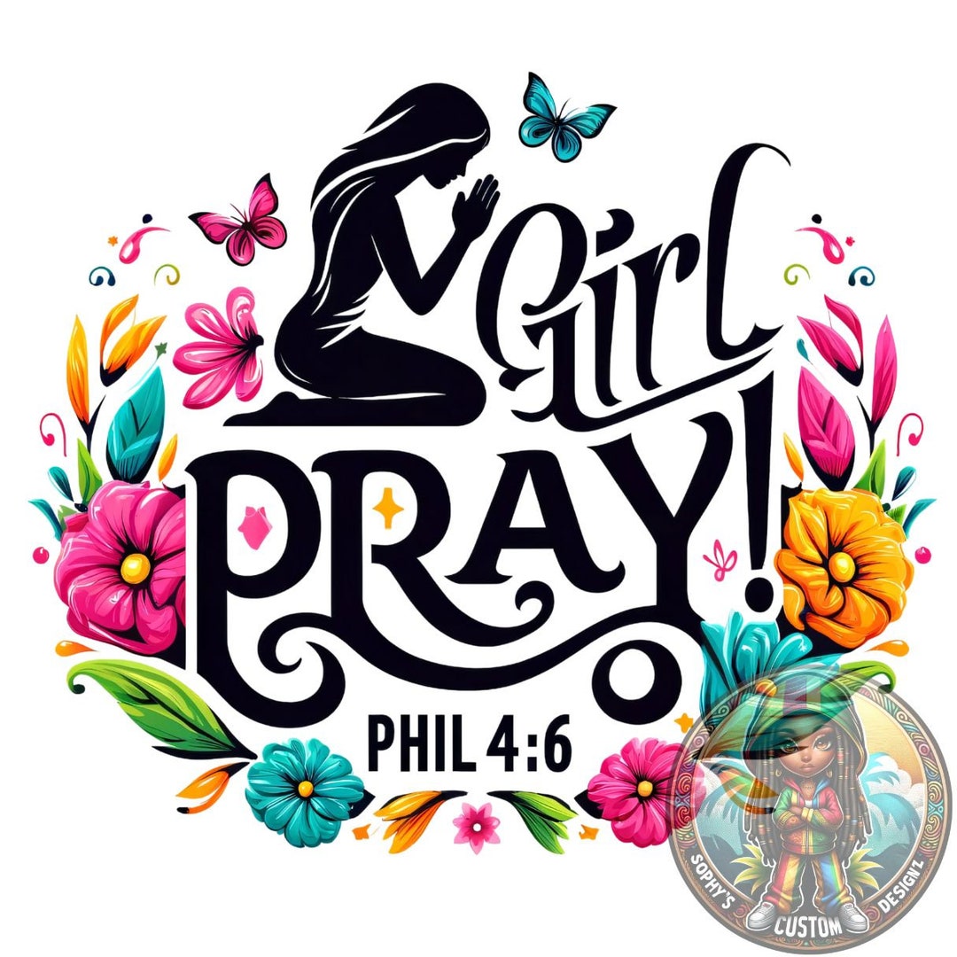 Pray Girl Inspirational Prayer Art for Women, Spiritual Faith PNG ...