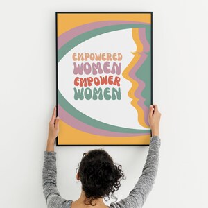 Empowered Women Empower Women Original Wall Art, Poster to Decorate ...