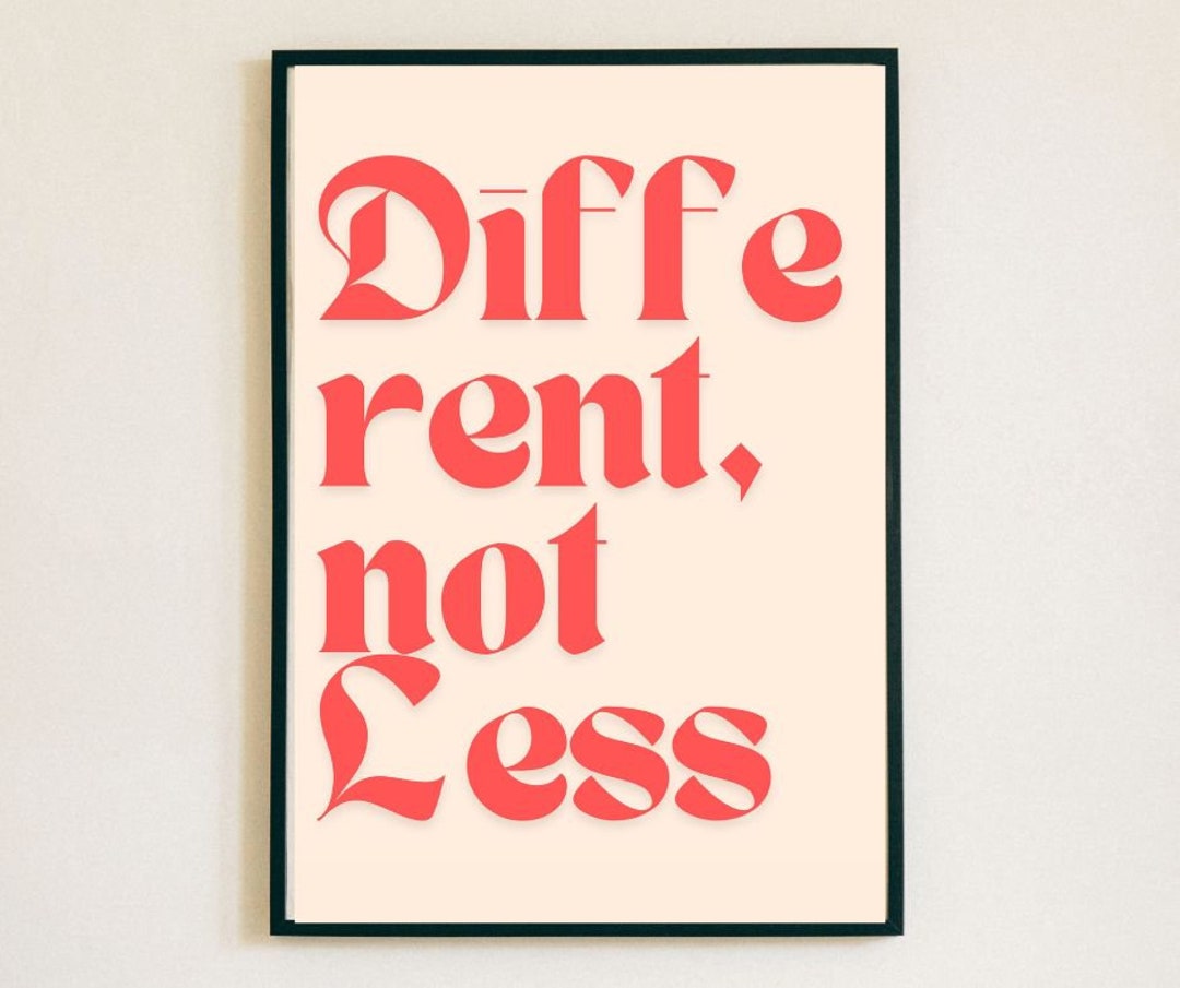 Different, Not Less Neurodiversity Wall Art Poster Disability Quote ...