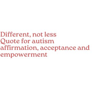 Different, Not Less Neurodiversity Wall Art Poster Disability Quote ...