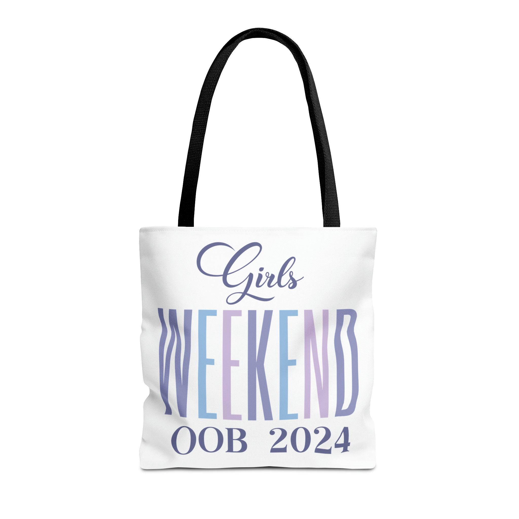 Girls Weekend Tote Bag, 3 Size Options Tote Bag, Black or White Handles ...