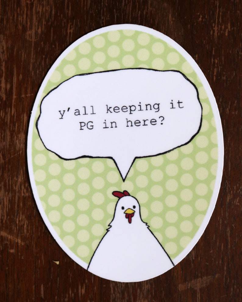 PG Chicken - Large Vinyl Sticker - Funny Decal/bumpersticker/stickers ...