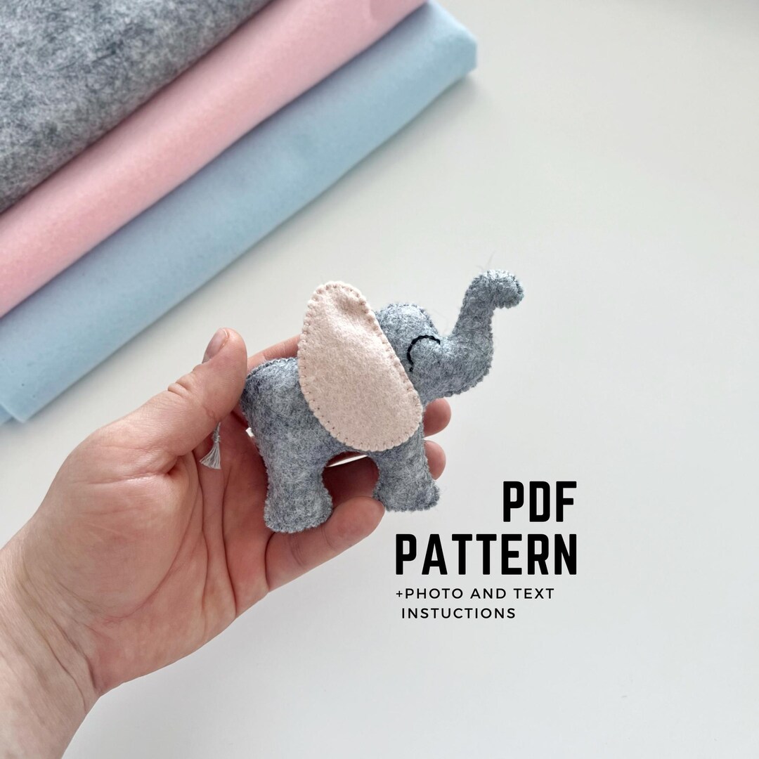 Elephant PDF Pattern, Easy Sewing Pattern, Felt Hand Made Decor, Baby ...