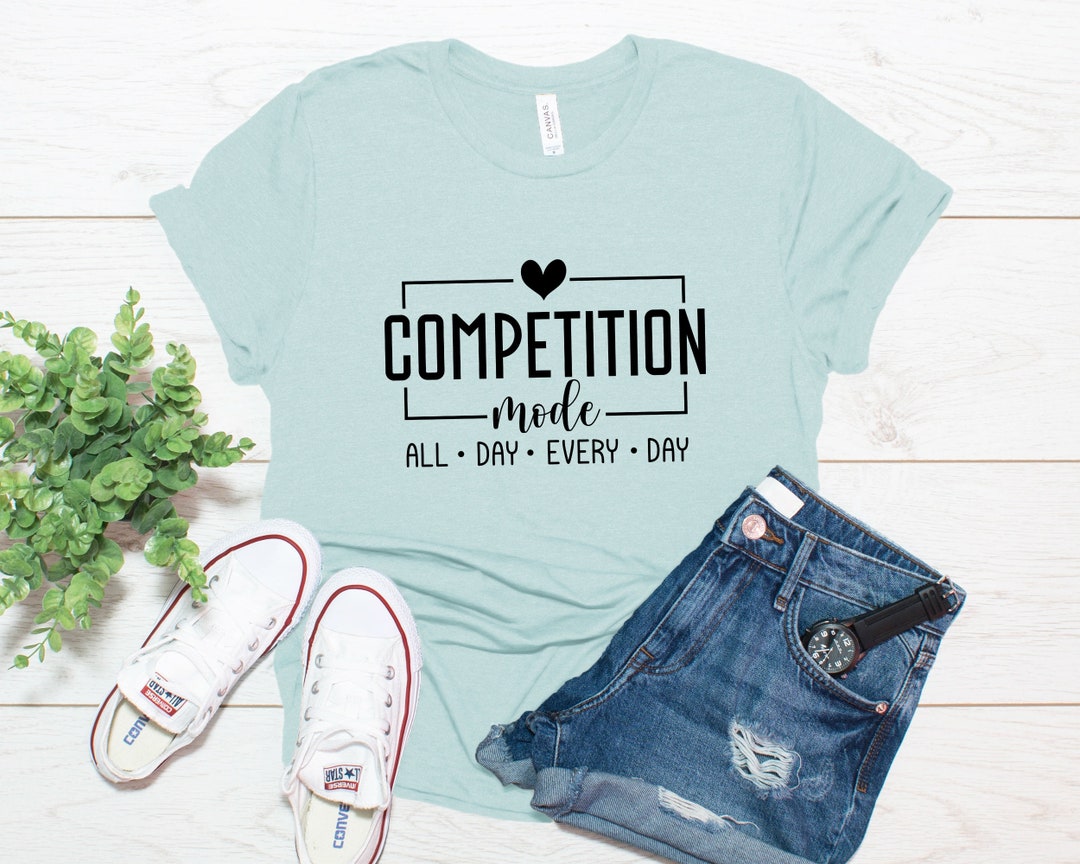 Competition Mode Shirt Game Day Vibes Shirt Mom Mode Shirt - Etsy