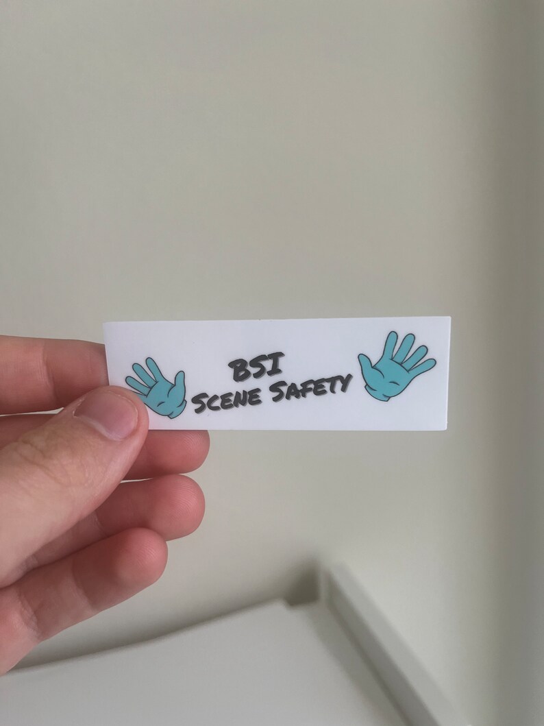 BSI Scene Safety Sticker Funny EMS, EMT, Paramedic, Ambulance, 911 ...