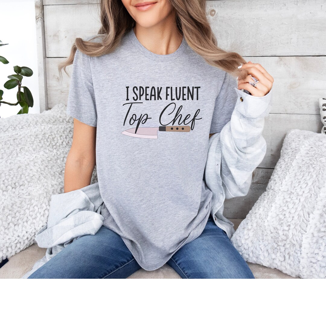 Fluent Chef Shirt, Bravo Merch, Cooking Show Fan Gift, Reality ...