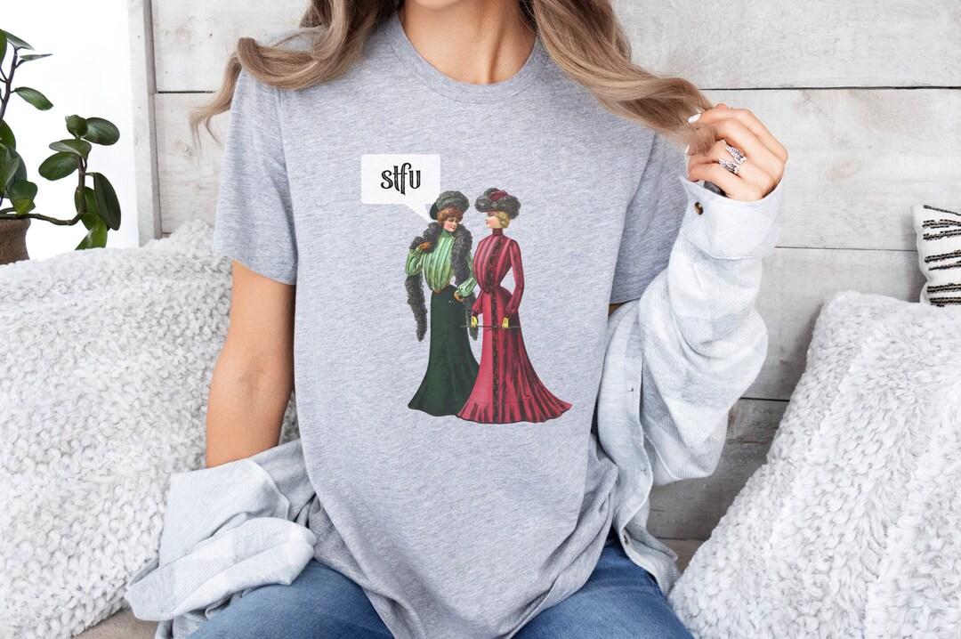STFU Shirt, Funny Victorian Tee, Vintage Style Shirts, Art Nouveau ...