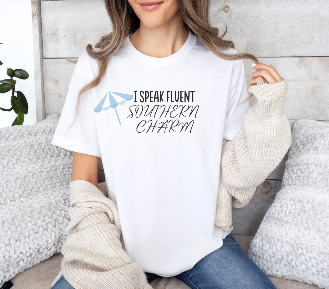 I Speak Fluent Southern Charm Shirt: Southern Charm Shirt, Bravo Merch ...