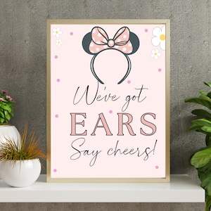 We've Got Ears Say Cheers Sign in Pink - Instant Download Modern Minnie ...