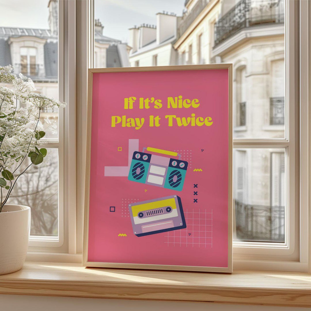 If It's Nice Play It Twice" Poster, Fun Retro Music Quote Print ...