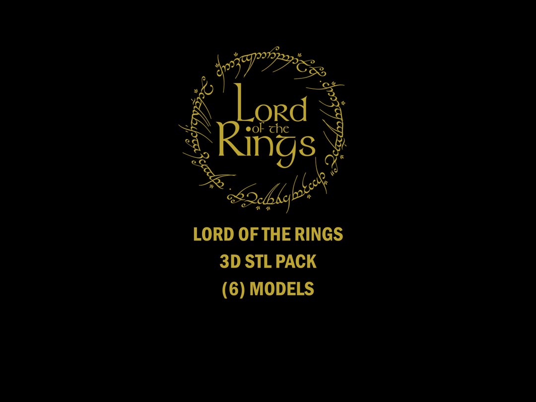 Model Sets 6 Lord of the Rings High Quality STL 3D - Etsy UK