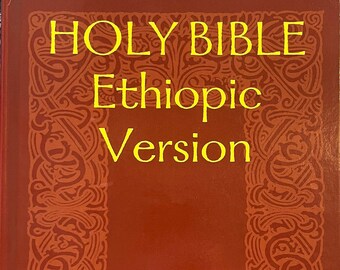 Holy Bible Ethiopic Version Containing the Old Testament, Apocrypha ...