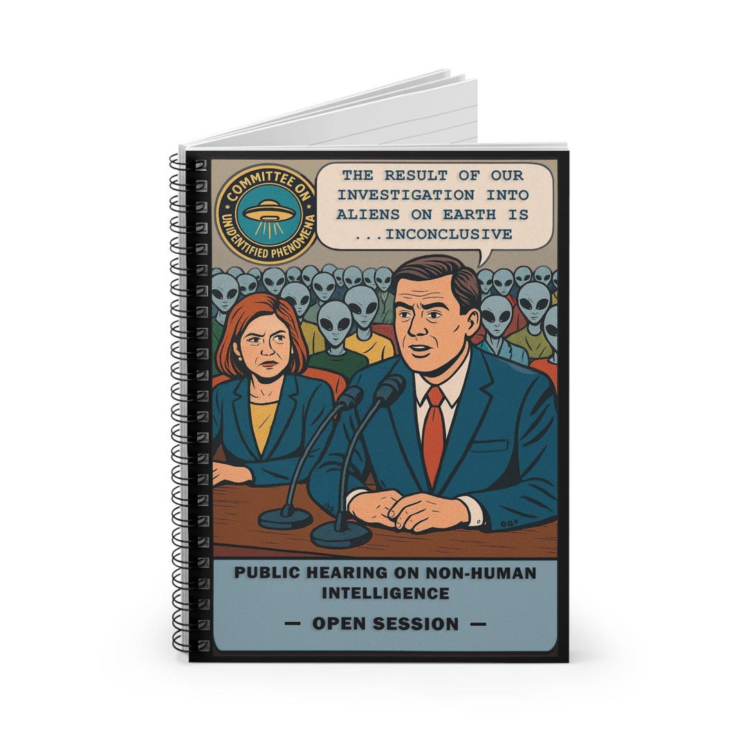 Alien Disclosure Spiral Notebook | UFO Hearing Satire Journal | Funny ...