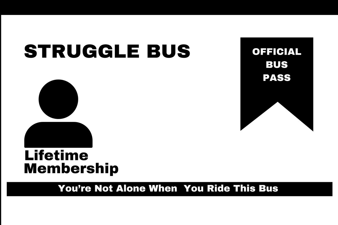 Struggle Bus Pass Sticker - Etsy