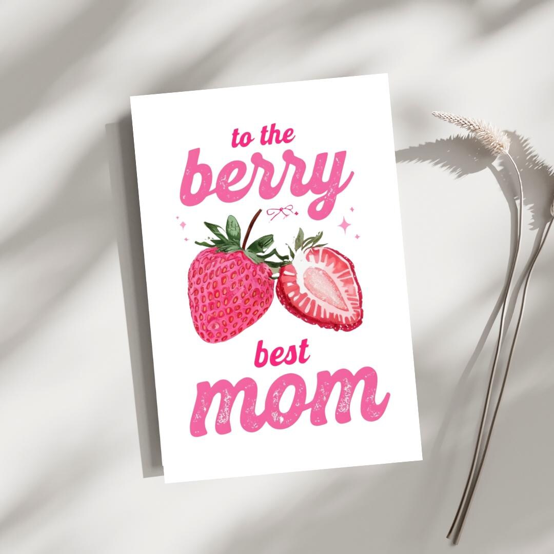 Mother's Day Card Printable, the Berry Best Mom Card, Digital Print ...