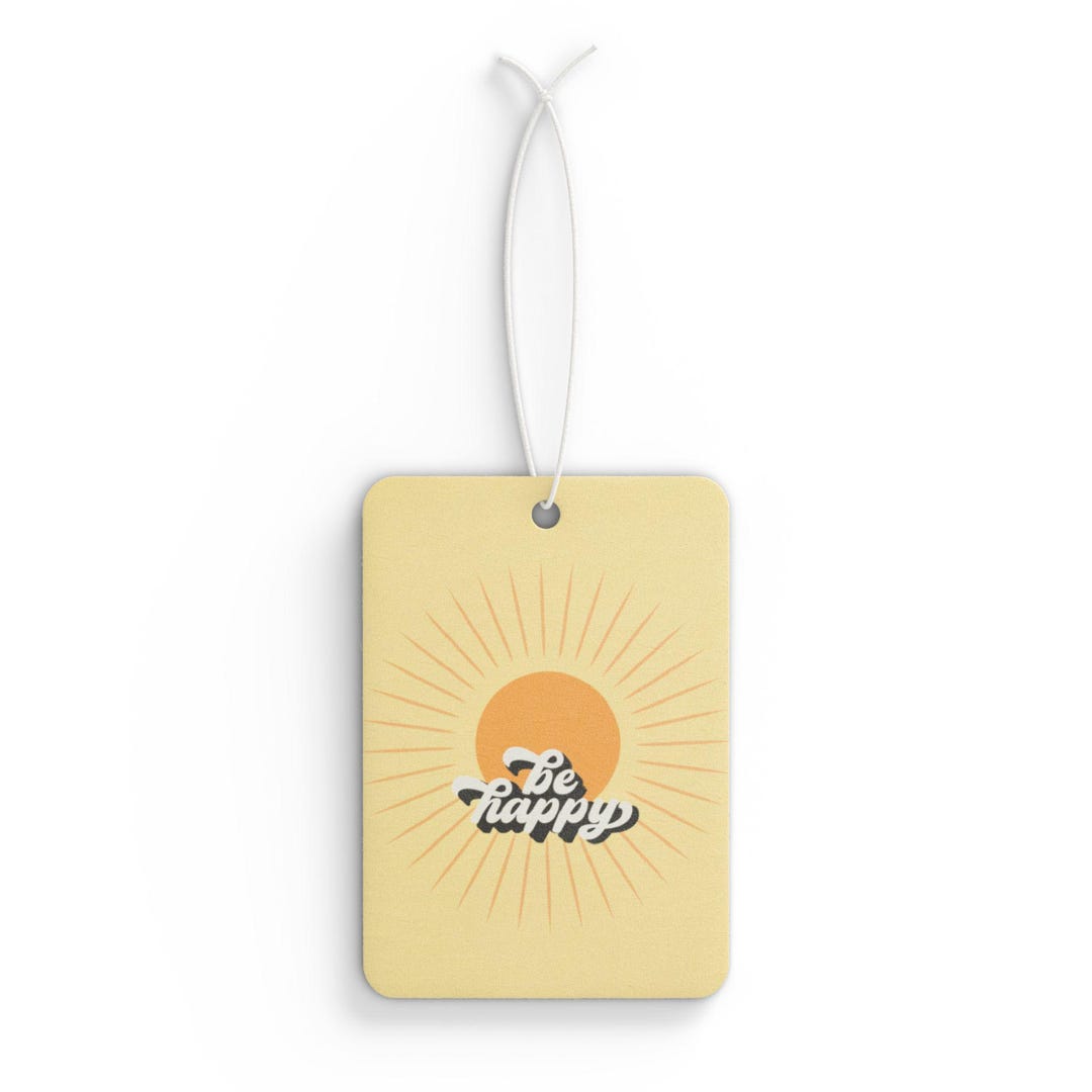 Car Air Freshener Be HAPPY, Sunshine All Around. Cute Car Accessory ...