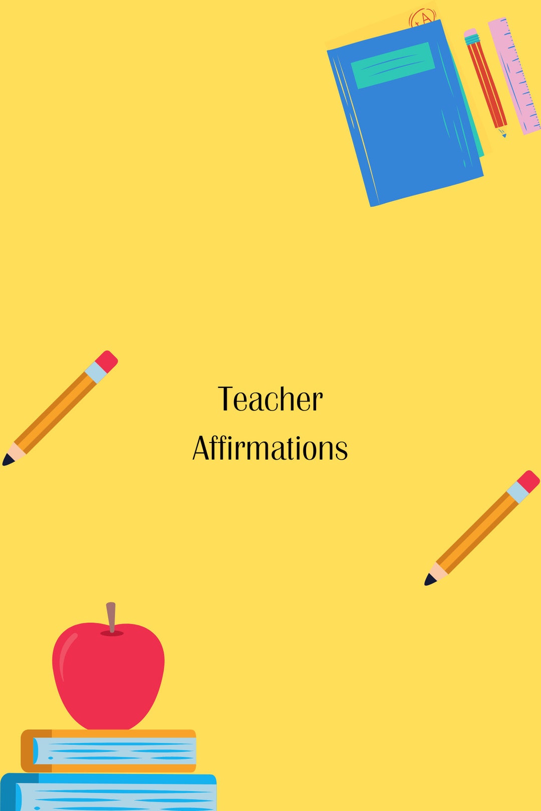 75 TEACHER Affirmations-positive, Inspirational and Motivational ...