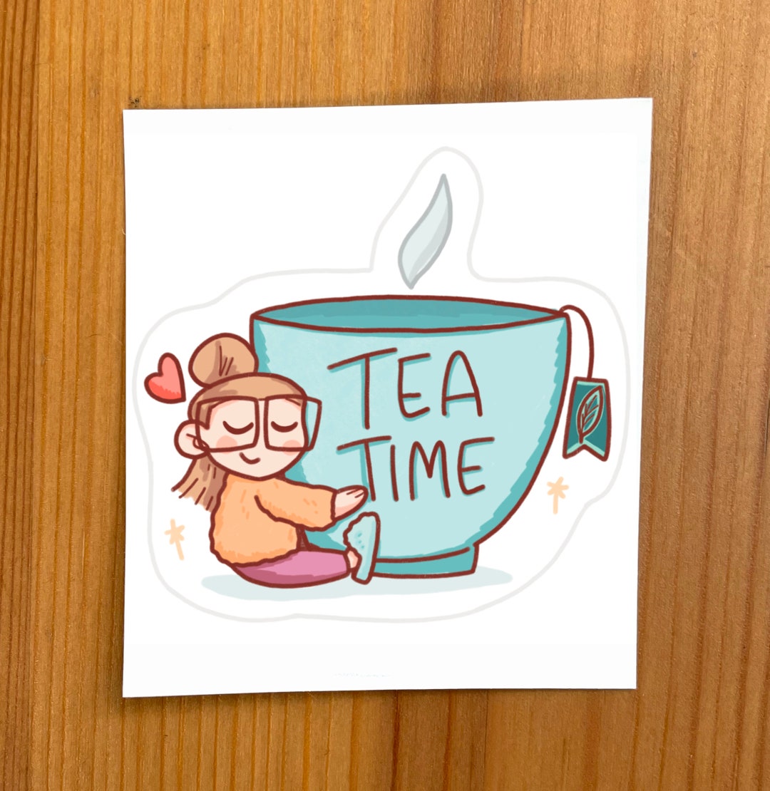 ‘tea Time’ Sticker, Waterproof Sticker, Fun Sticker, Die Cut Sticker ...