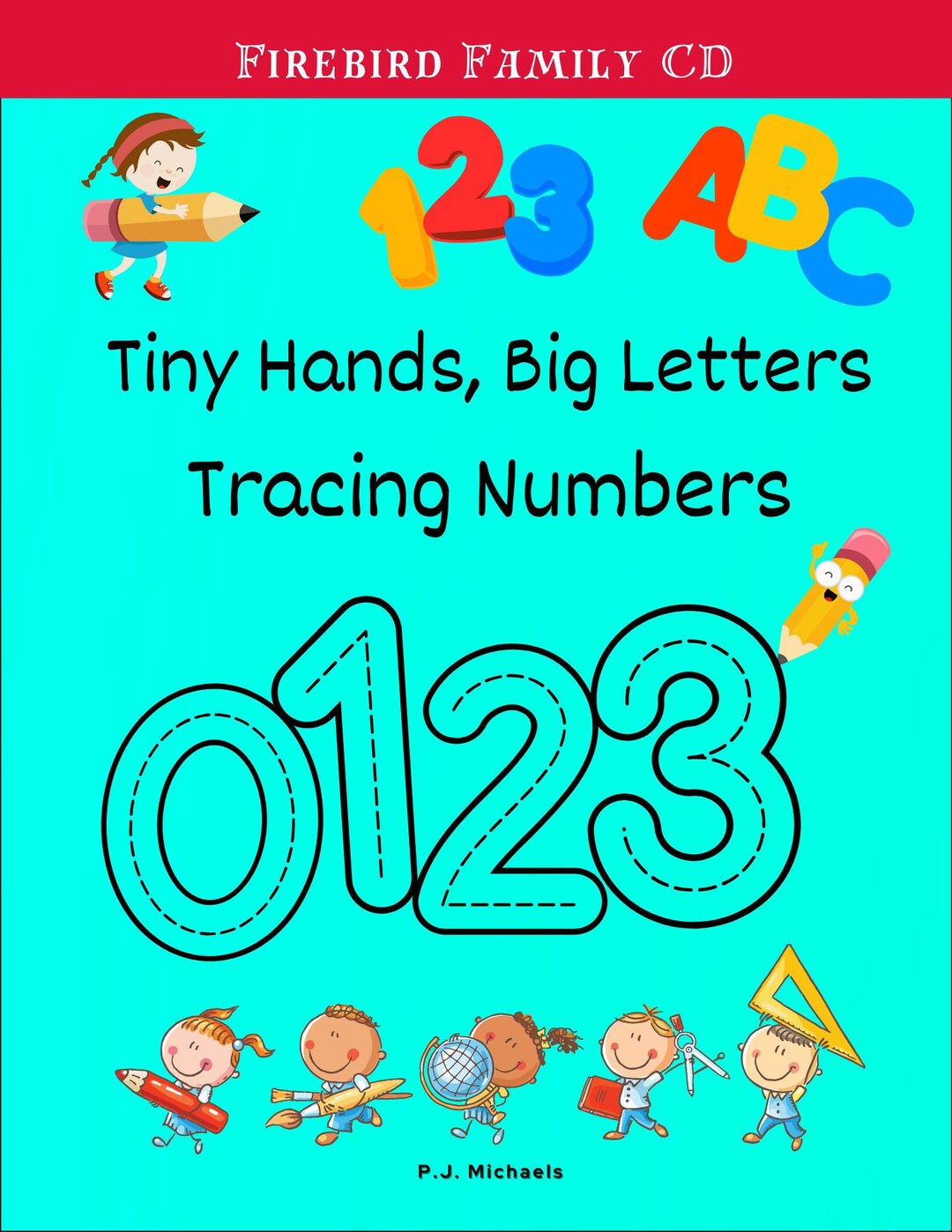 Tiny Hands Big Letters Tracing Numbers, Handwriting Practice Preschool ...