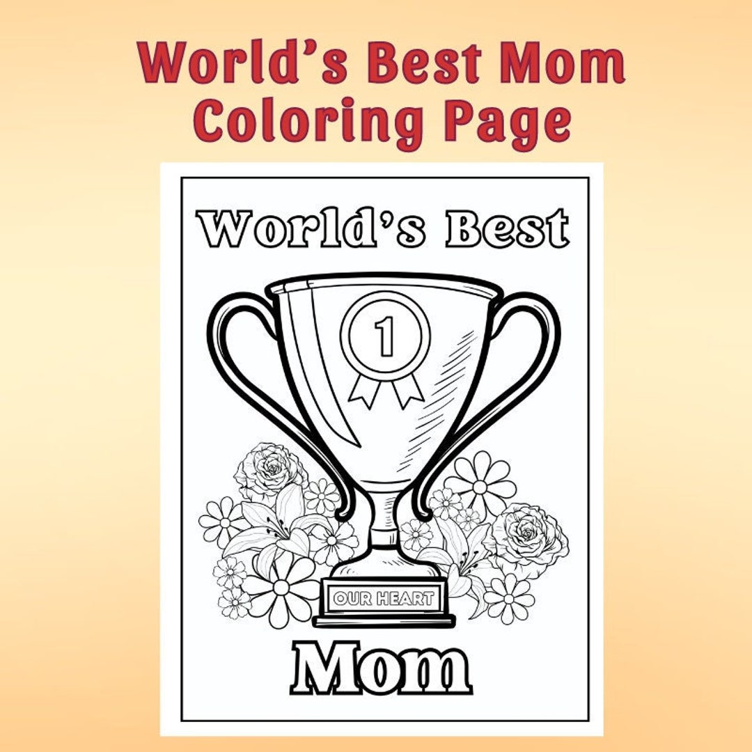 Best Mom PDF Coloring Activity, Mothers Day DIY Gift for Mom, Kids ...