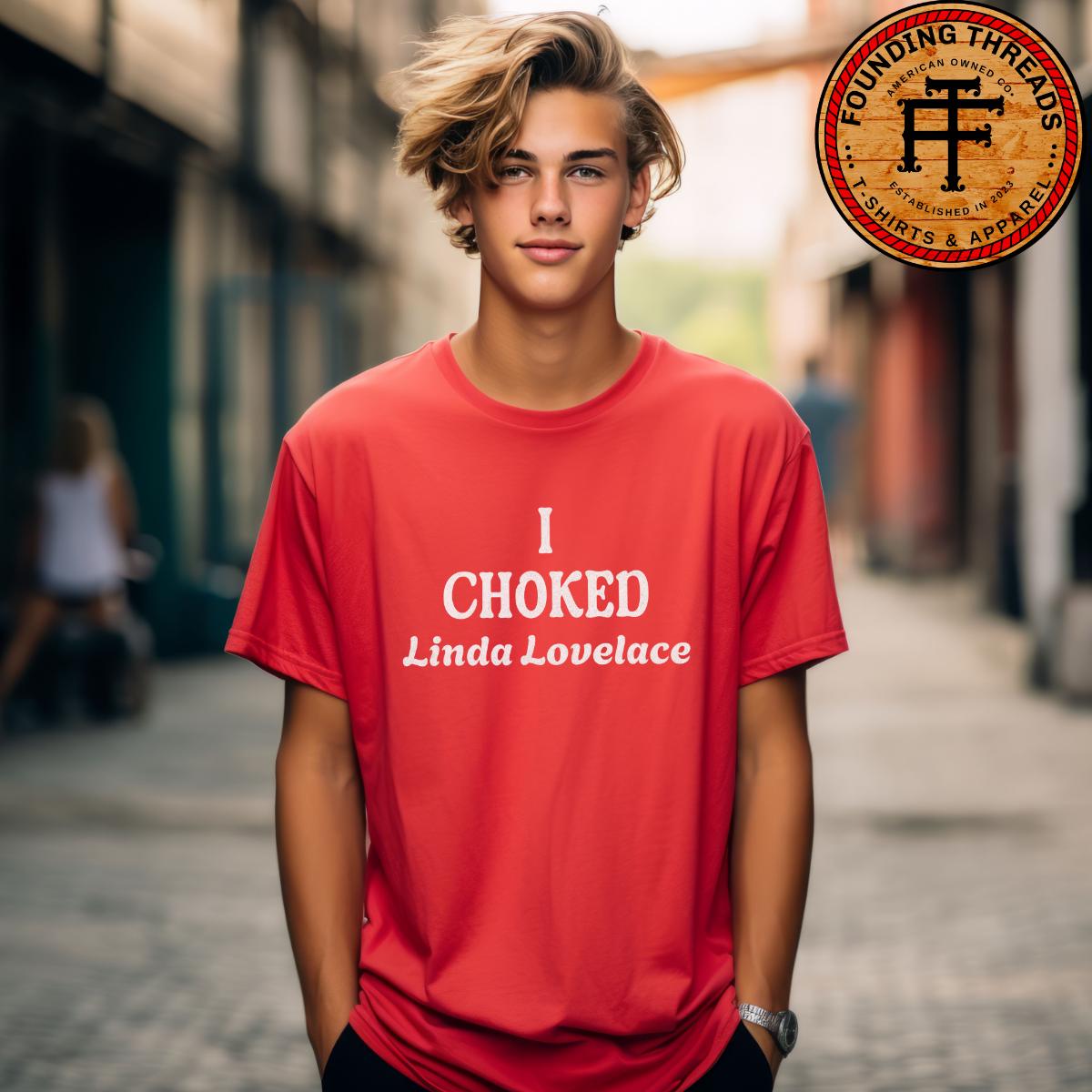 Joe Dirt, I Choked Linda Lovelace, Famous T-shirt From the Classic ...
