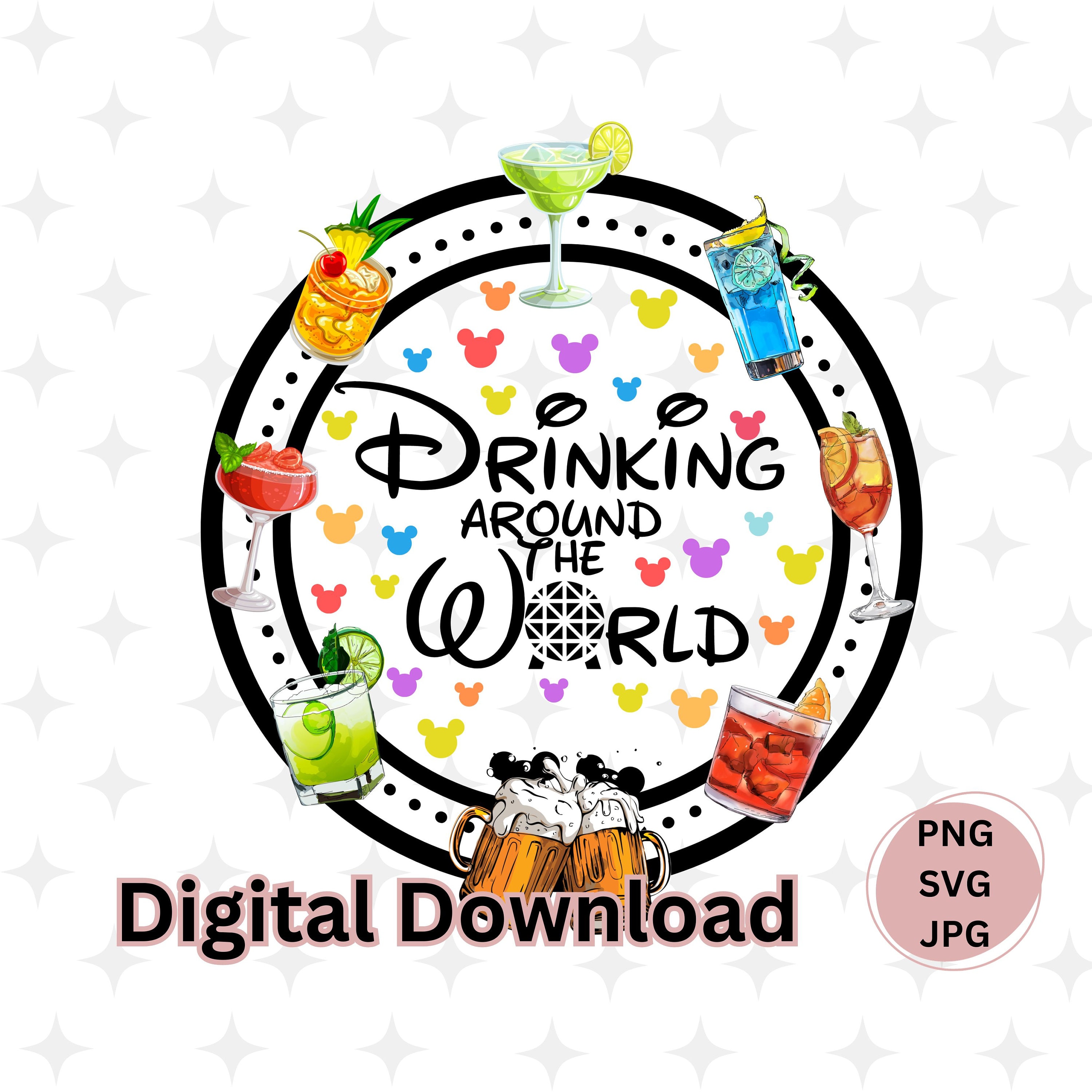 Drinking Around the World Epcot Svg Png Instant Download Printable ...