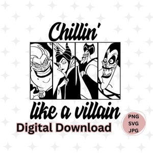Chillin Like a Villain Svg Png Instant Download Printable Design Svg ...