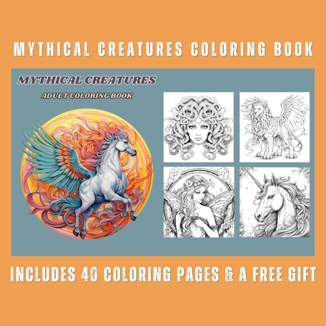 Mythical Creatures: Mythical Creature Coloring Book for Adults With 40 ...