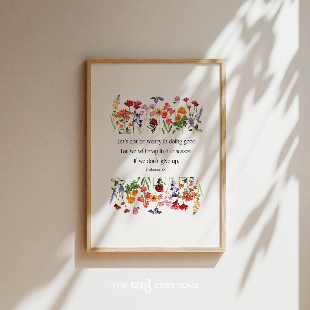 Galatians 6:9 Bible Verse Wall Art, Printable Floral Christian Wall Art ...