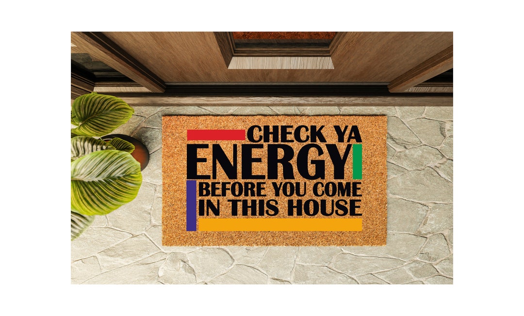 Check Your Energy , Doormat, SVG File, Digital Download - Etsy