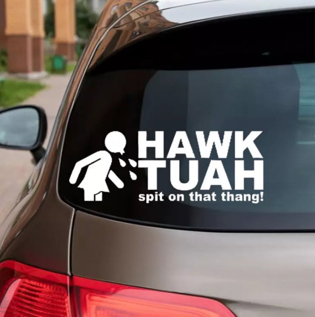 Hawk Tuah Decal Sticker - Etsy