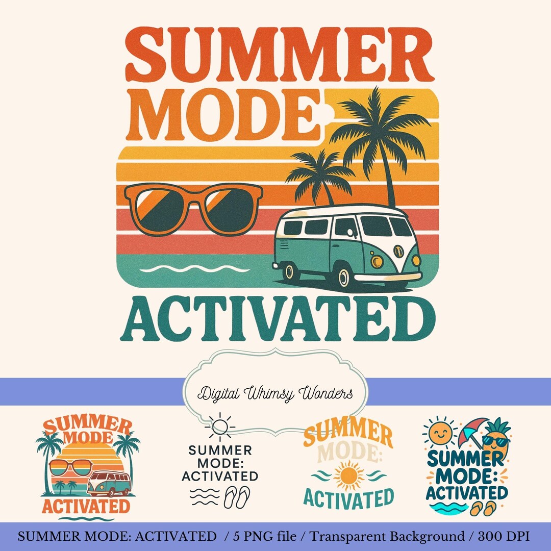 Funny Summer Clipart Set: 5 Pngs “summer Mode Activated” Design - Etsy