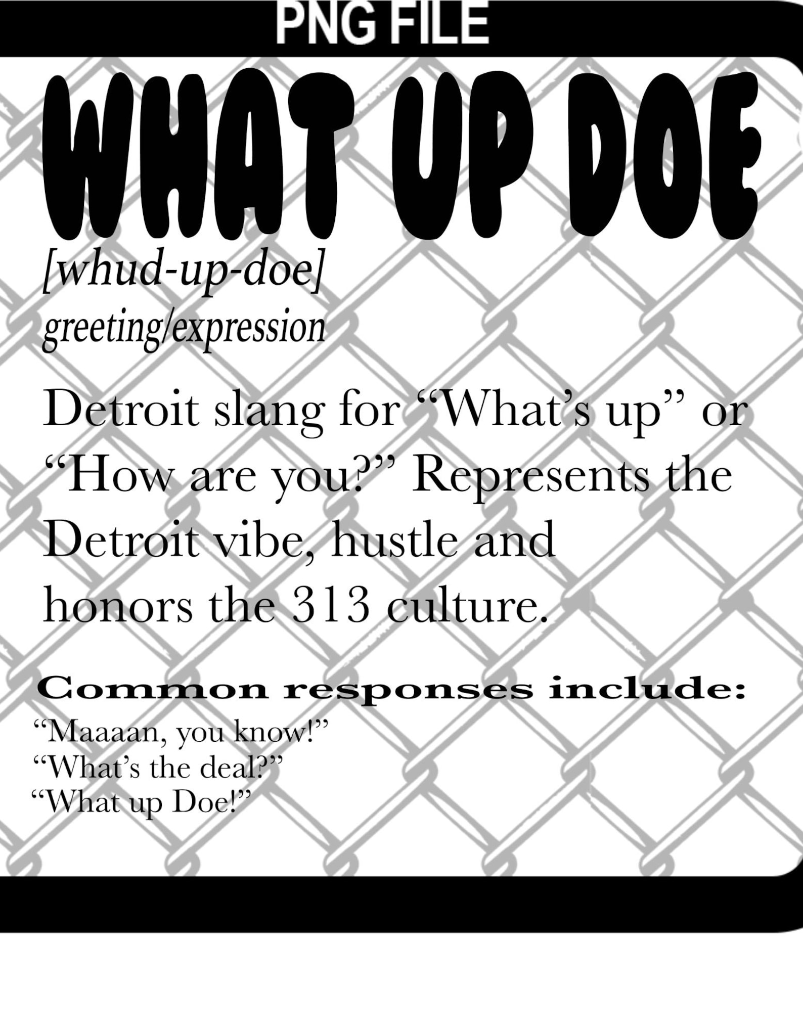 What up Doe Definition Png, Detroit Png, What up Doe, Detroit Pride ...