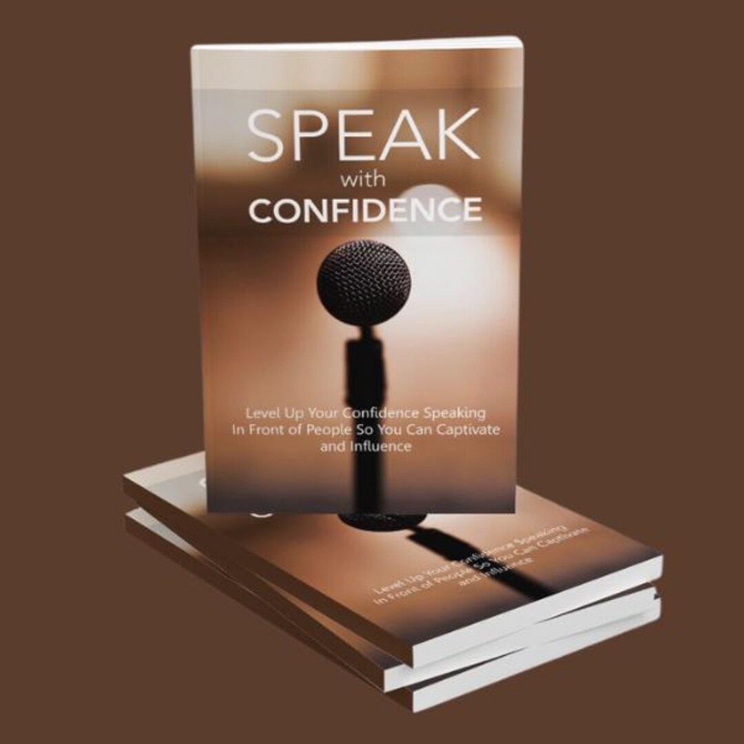 Speak With Confidence Level up Your Confidence Speaking in Front of ...
