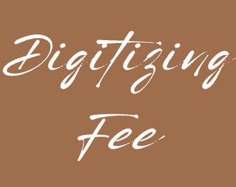 Digitizing Fee - Etsy