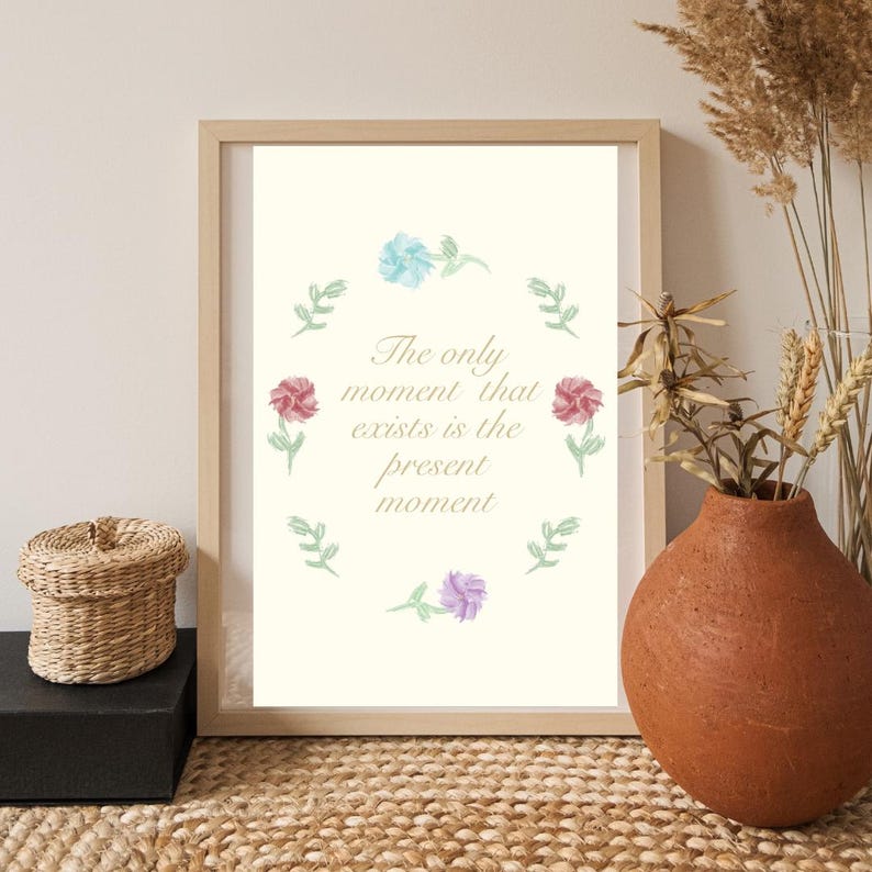 Present Moment Mindfulness Poster: ACT Therapy Quote | Floral Design - Etsy