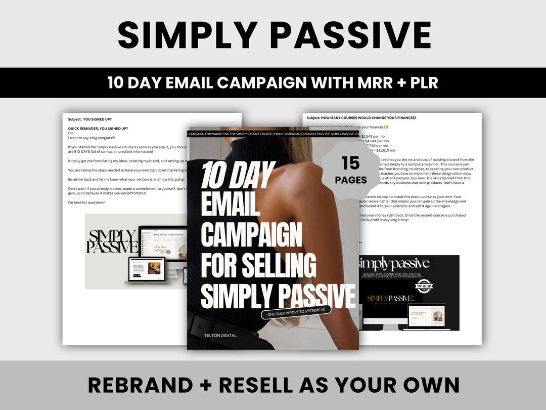 Simply Passive 10 Day Email Campaign With MRR + PLR | Done-for-you ...