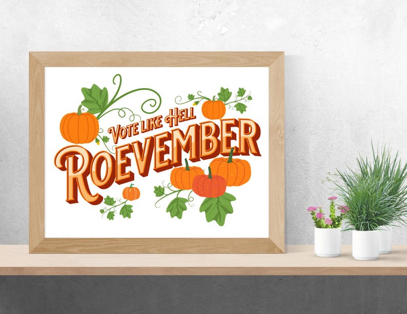 Roevember Digital Download Roe Vs Wade Election Art Kamala Harris 2024 ...