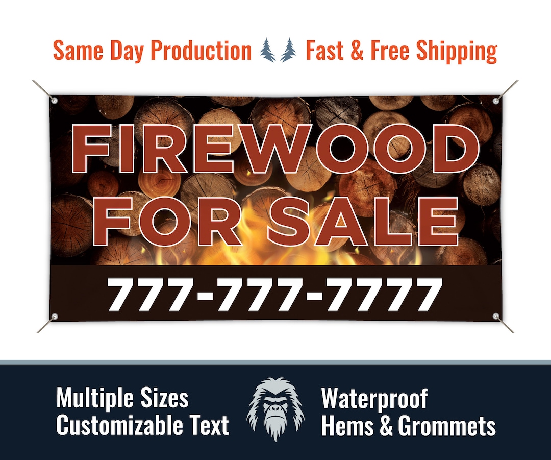 Firewood for Sale Custom Vinyl Banner, Your Business Name Contact Info ...