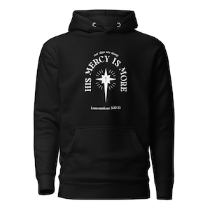 His Mercy is More Hoodie - Etsy