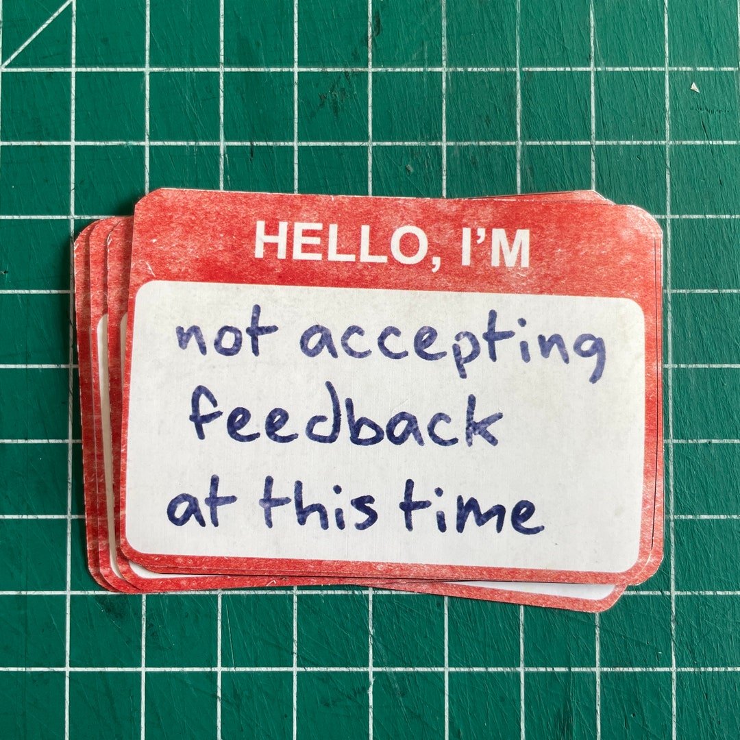 Not Accepting Feedback Sticker - Etsy
